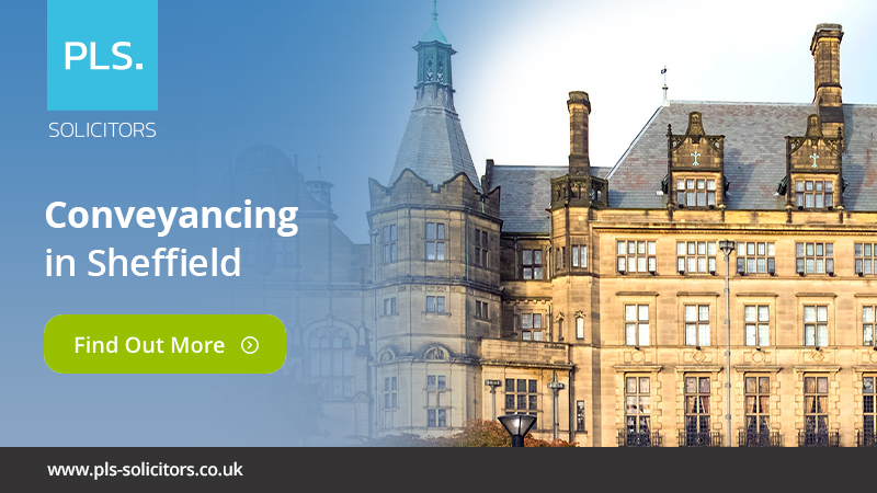 Conveyancing in Sheffield | PLS Solicitors Sheffield