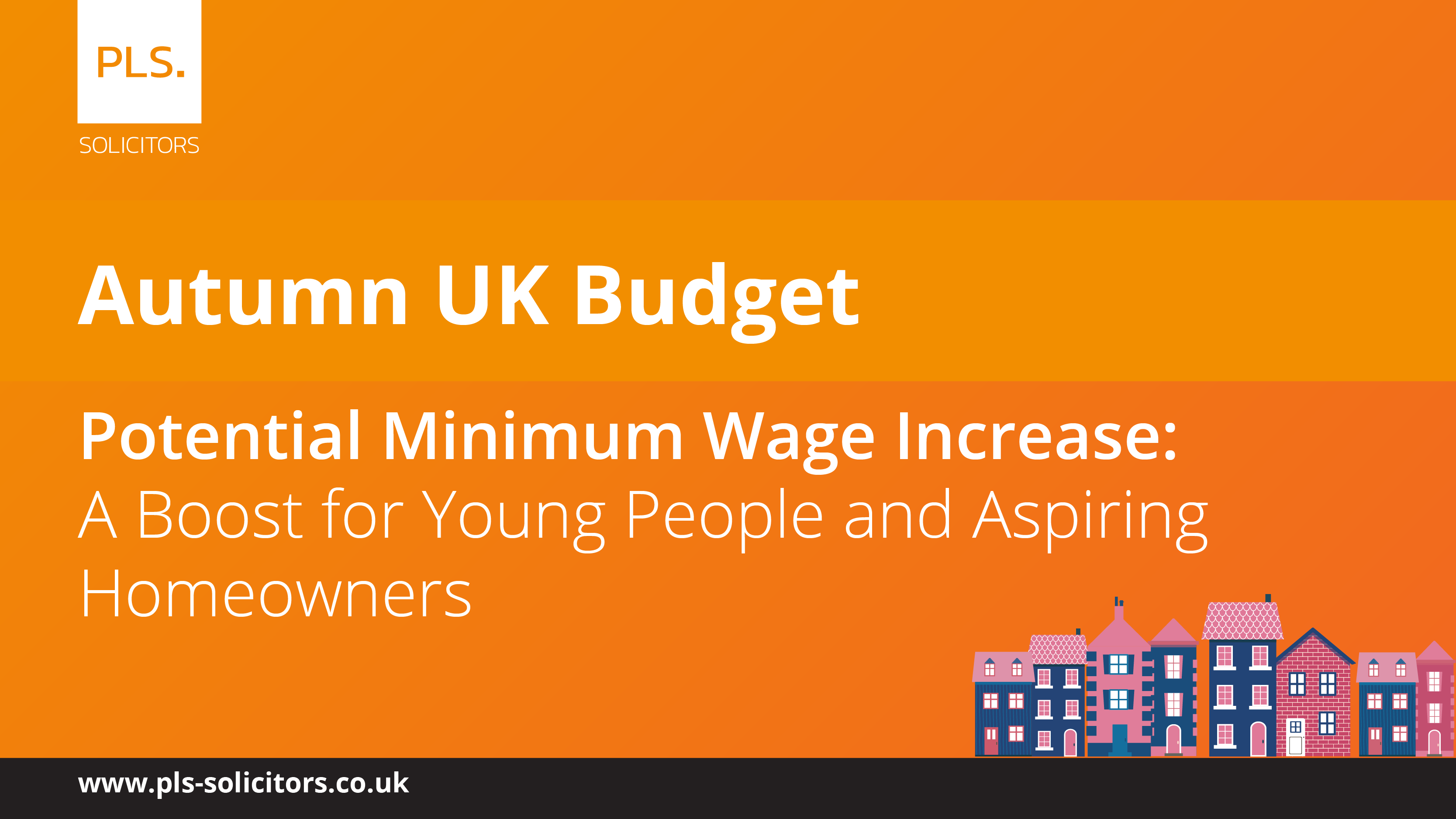 UK Budget Potential Minimum Wage Increase